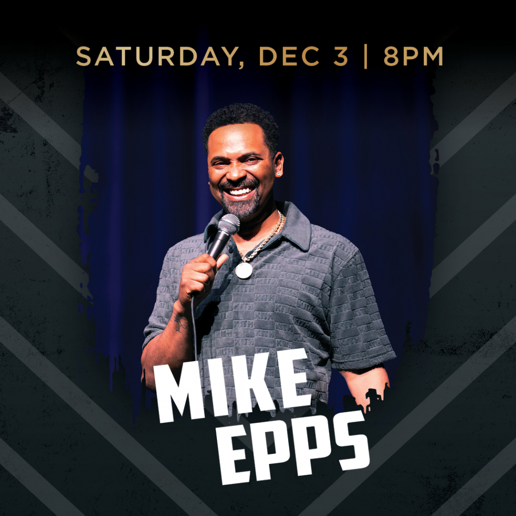 Mike Epps - Wild Horse Pass Resort Casino - M&M Group Entertainment
